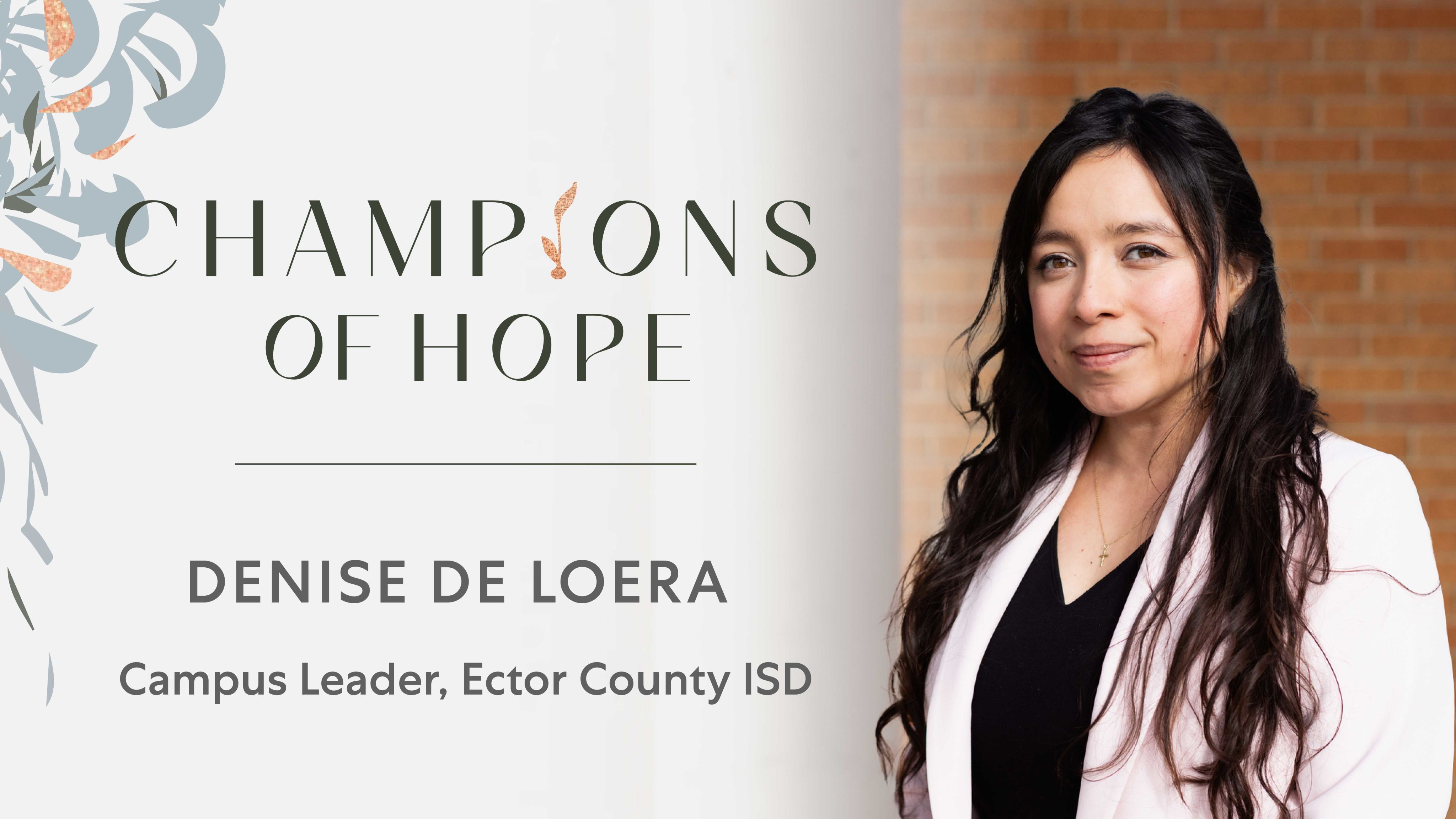 Denise De Loera | Champions of Hope